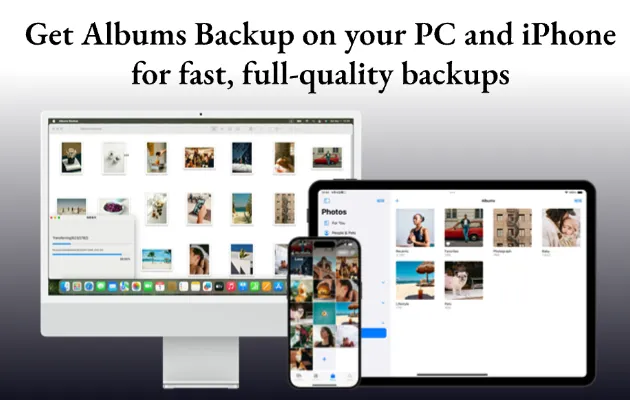Albums Backup: Transfer iPhone/iPad photos and videos to PC or Mac over USB without using the ...