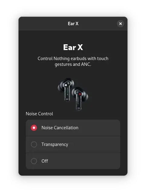 EarX: A simple application to control your Nothing earbuds ANC (Active ...