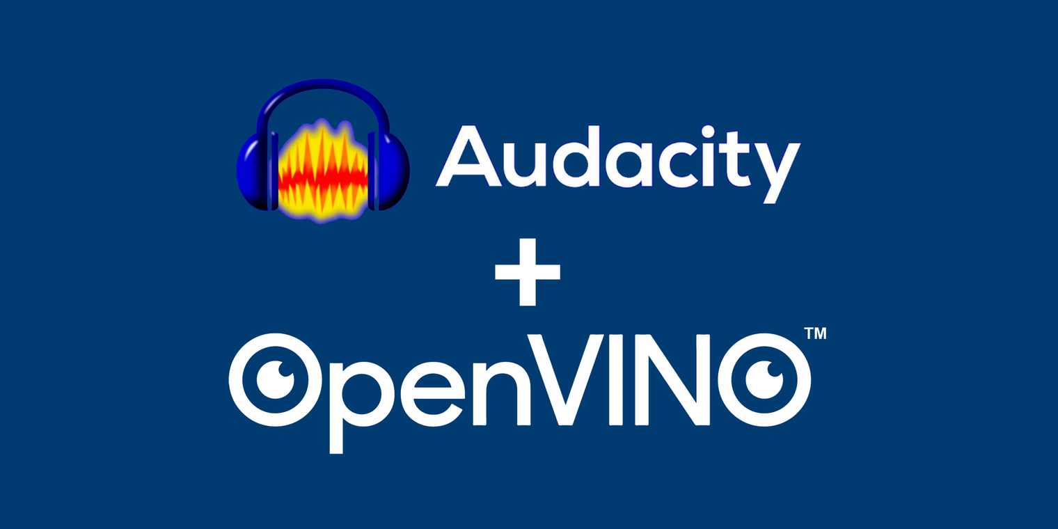 Audacity introduces new OpenVINO AI effects by Intel for enhanced audio editing on Windows ...