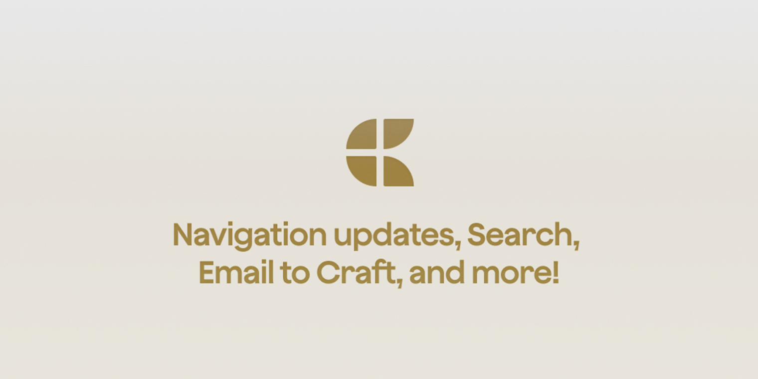 Craft 3.1.6 adds navigation redesign, email integration, search upgrades and more | AlternativeTo