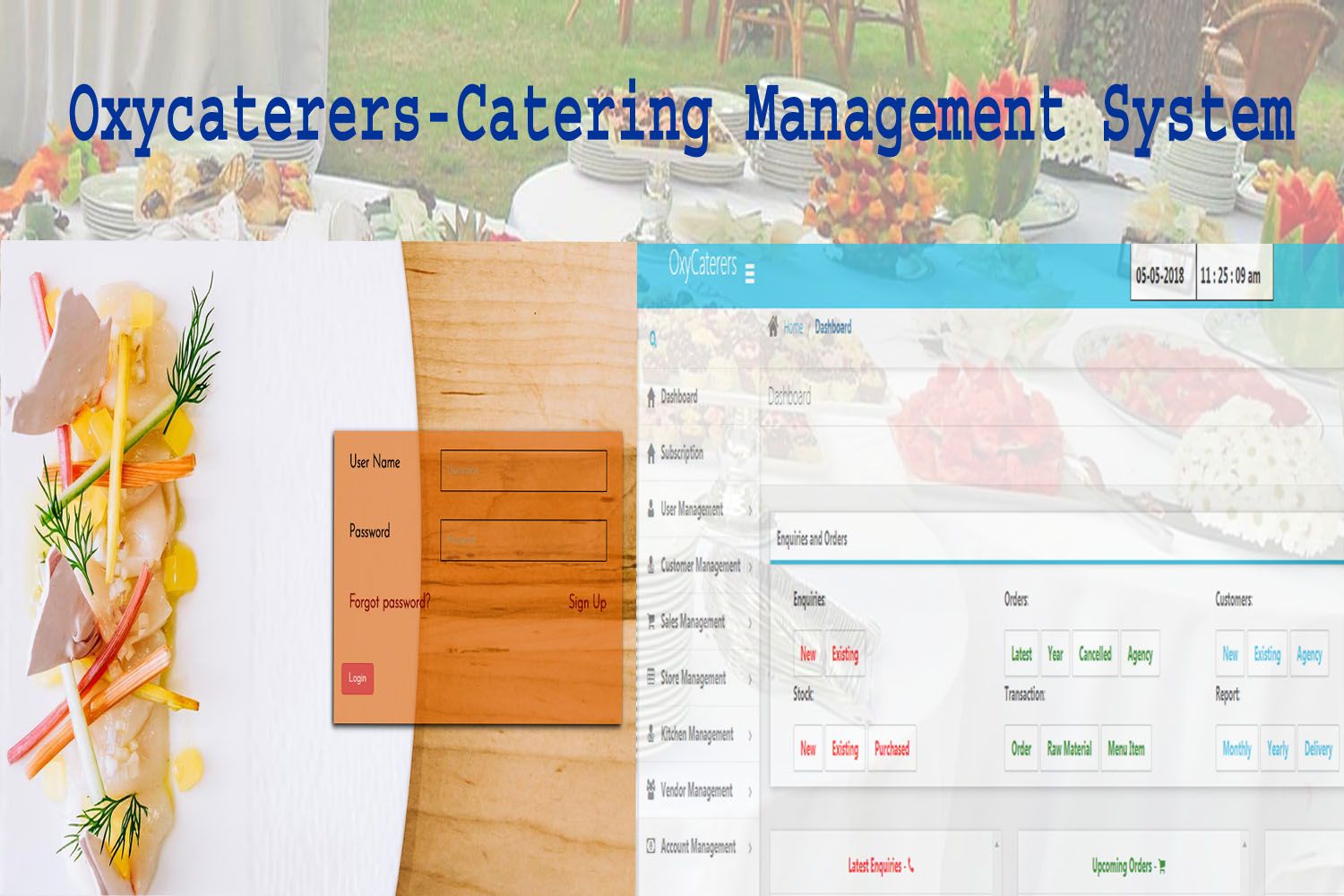 Catering Management System: There is one superadmin which keep tracks ...