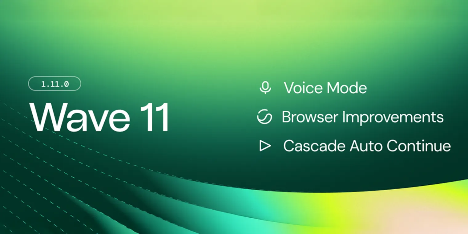 Windsurf Editor Wave 11 adds Cascade voice support, improved browser ...