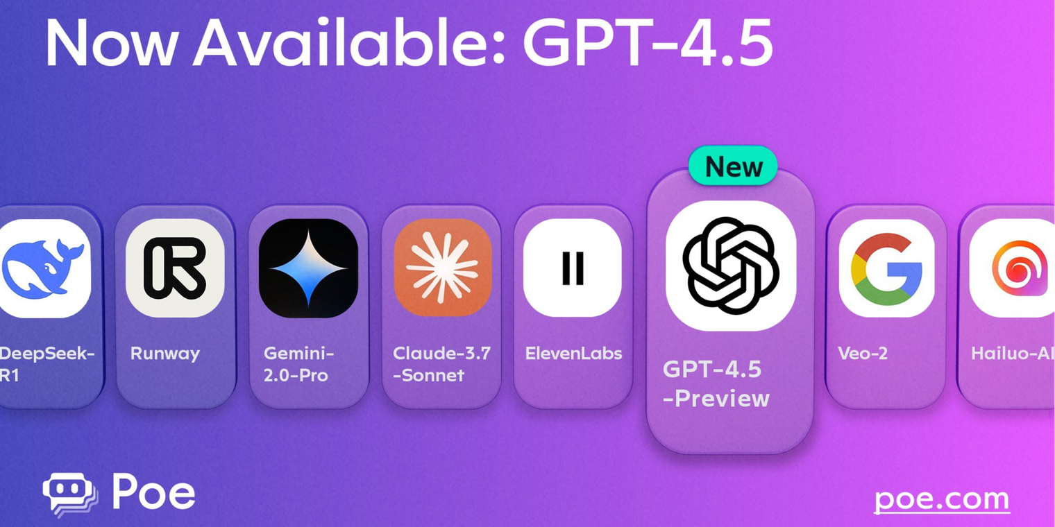 Poe now supports OpenAI's new GPT-4.5 model | AlternativeTo
