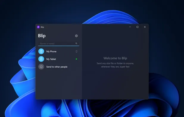 Blip: Send anything in a click. Blip lets you send any size files and folders fast by ...