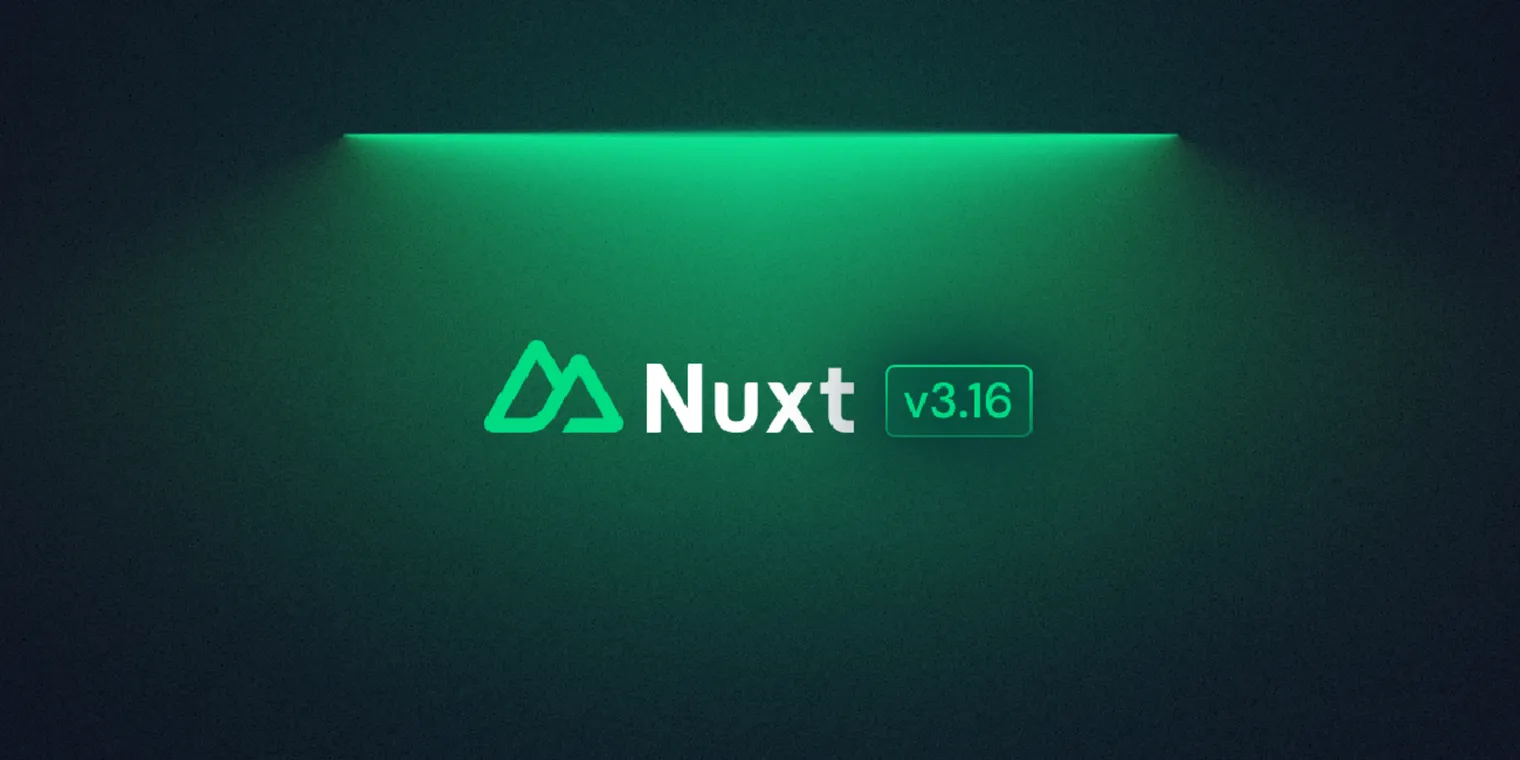 Nuxt 3.16 released with faster project setup, better context handling ...