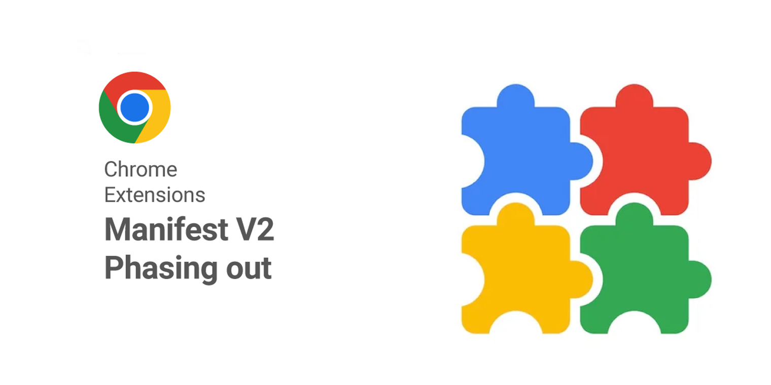 Google Chrome to phase out Manifest V2 extensions starting June 3 ...