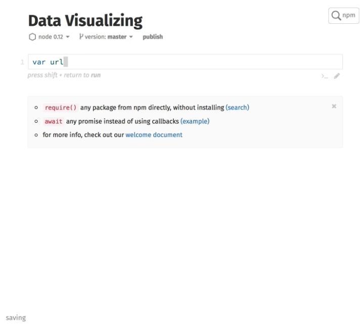 RunKit: Notebooks are interactive javascript playgrounds connected to a complete node ...