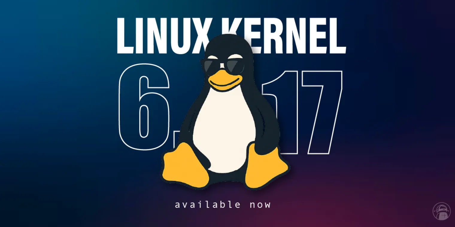 Linux 6.17 has been released with Intel/AMD laptop gains, storage ...