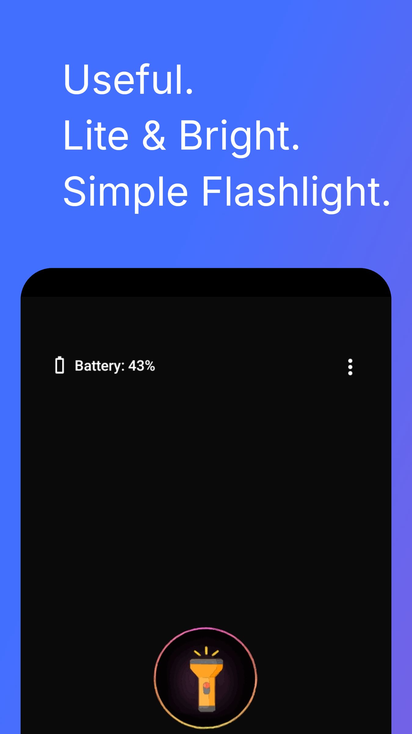 Flashlight - Bright Torch: Turn your phone into an instant flashlight with one tap! | AlternativeTo