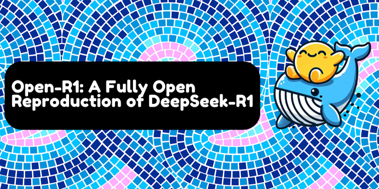Hugging Face is building Open R1, a fully open source version of ... Hugging Face is building Open R1, a fully open source version of ...