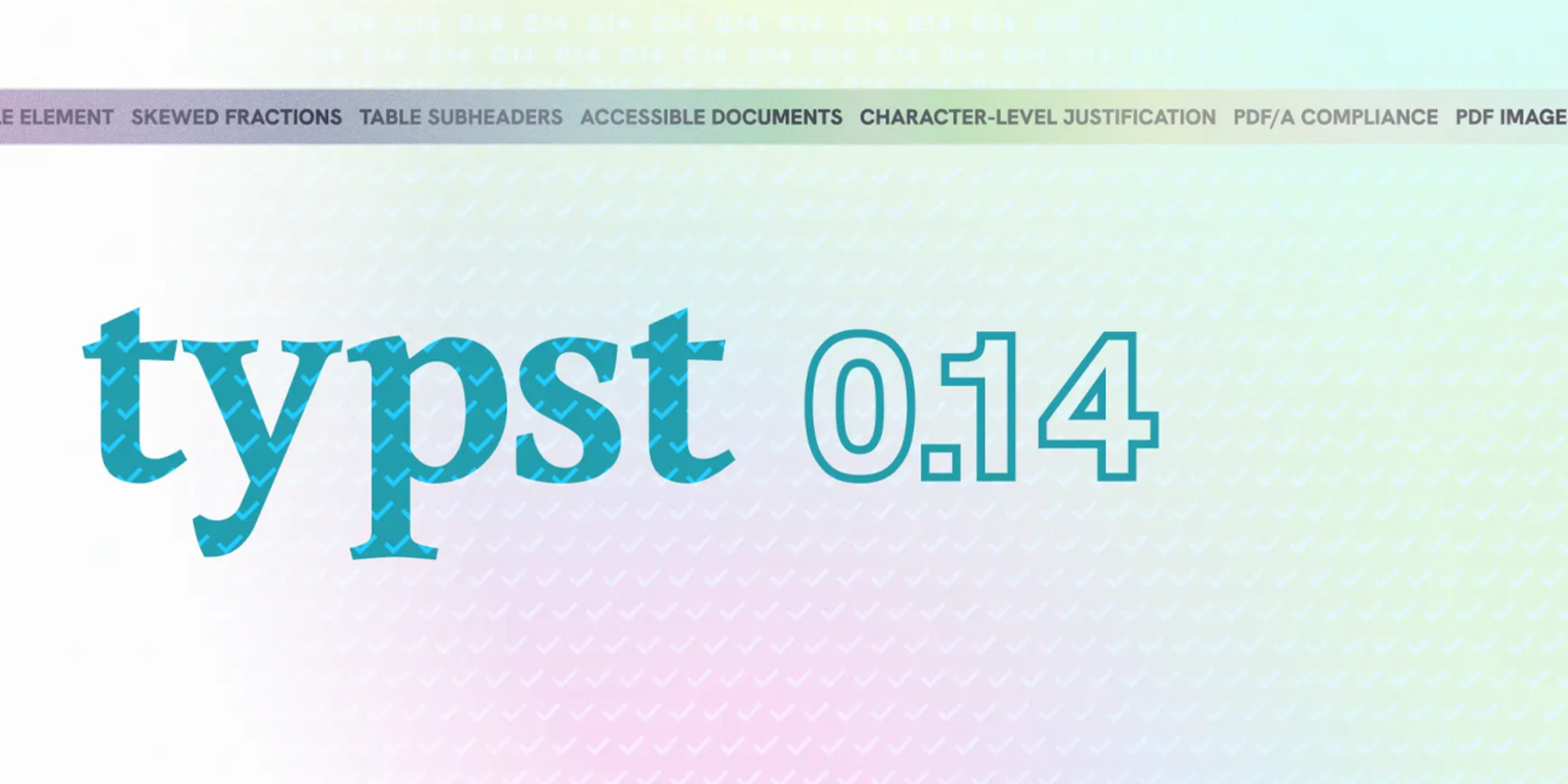 Typst 0.14 brings PDF accessibility by default and native PDF images | AlternativeTo