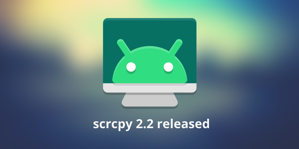Scrcpy 22 Update Introduces Phone Camera Mirroring And Other Enhancements Alternativeto 