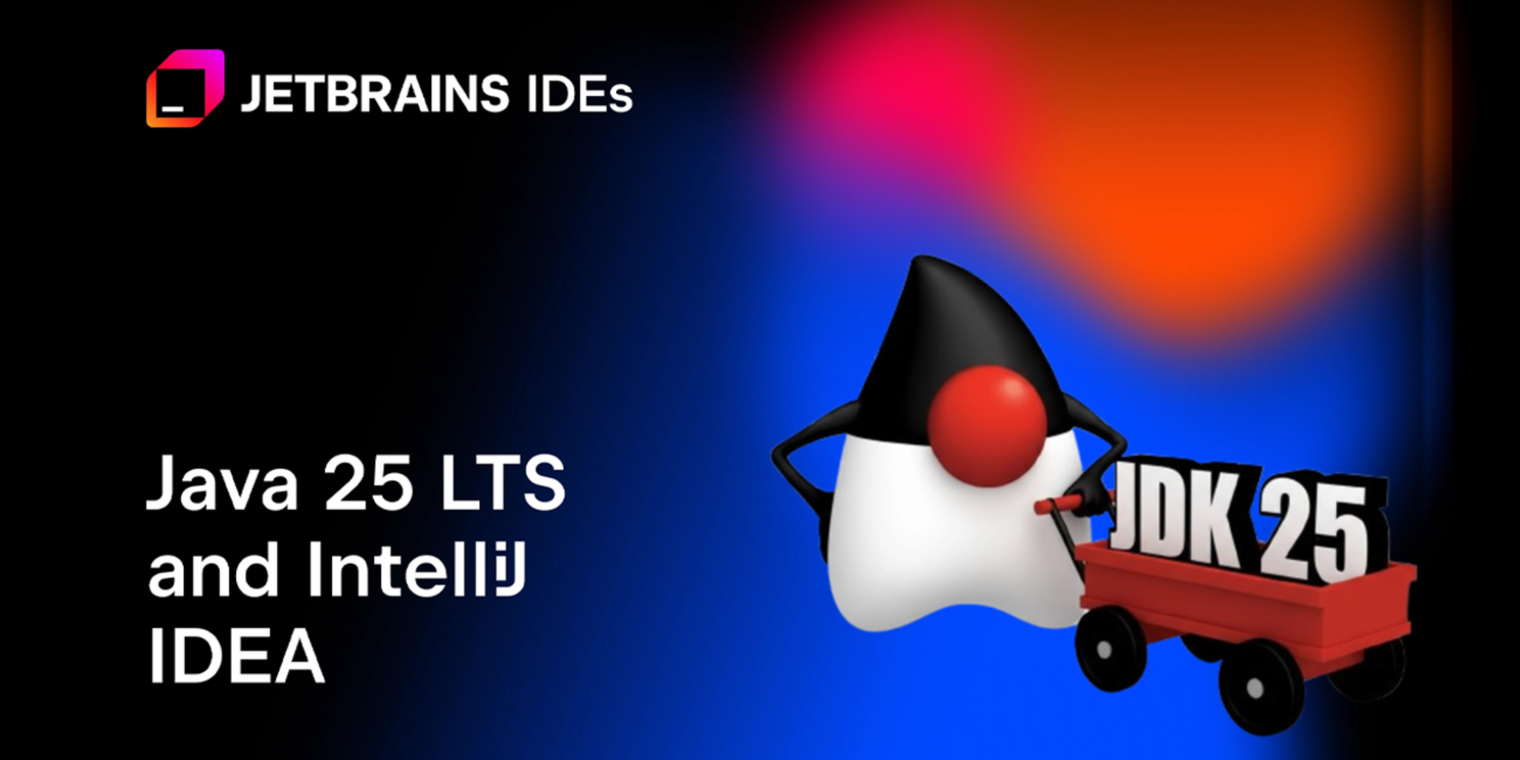 Java 25 LTS released with Compact Files, Module Imports and IntelliJ ...