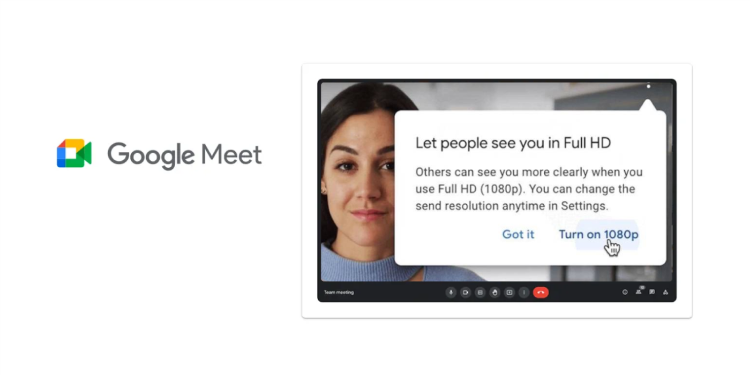 Google Meet rolls out 1080p resolution video conferencing for select ...
