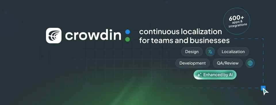 Crowdin: Localization platform enhanced by AI for flexible translation ...