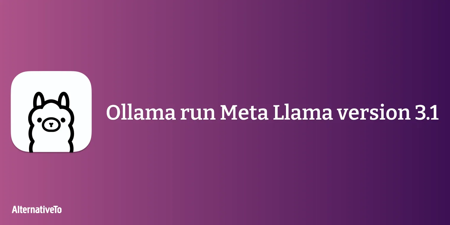 Ollama integrates Meta's LLama 3.1 for enhanced performance | AlternativeTo