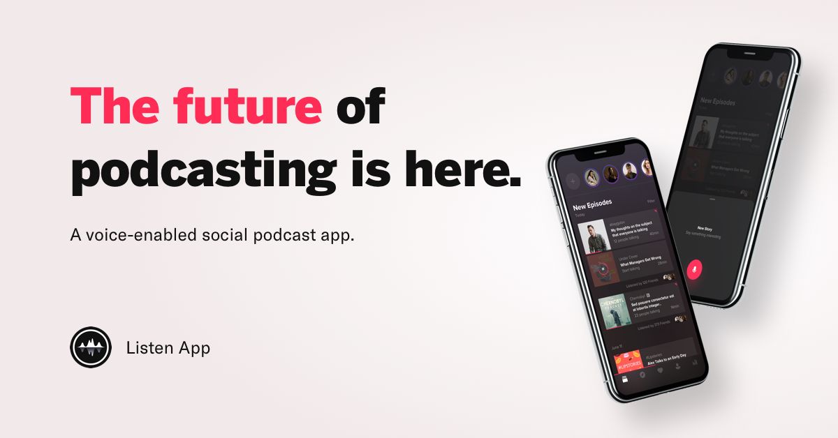 Listen App: The best way for podcast creators to grow, retain, and ...