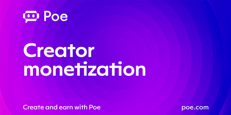 Quoras Chatbot Platform Poe Launches Monetization Initiative For Ai Bot Creators Alternativeto 