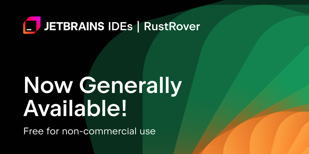 JetBrains announces general availability of its Rust IDE RustRover with ...